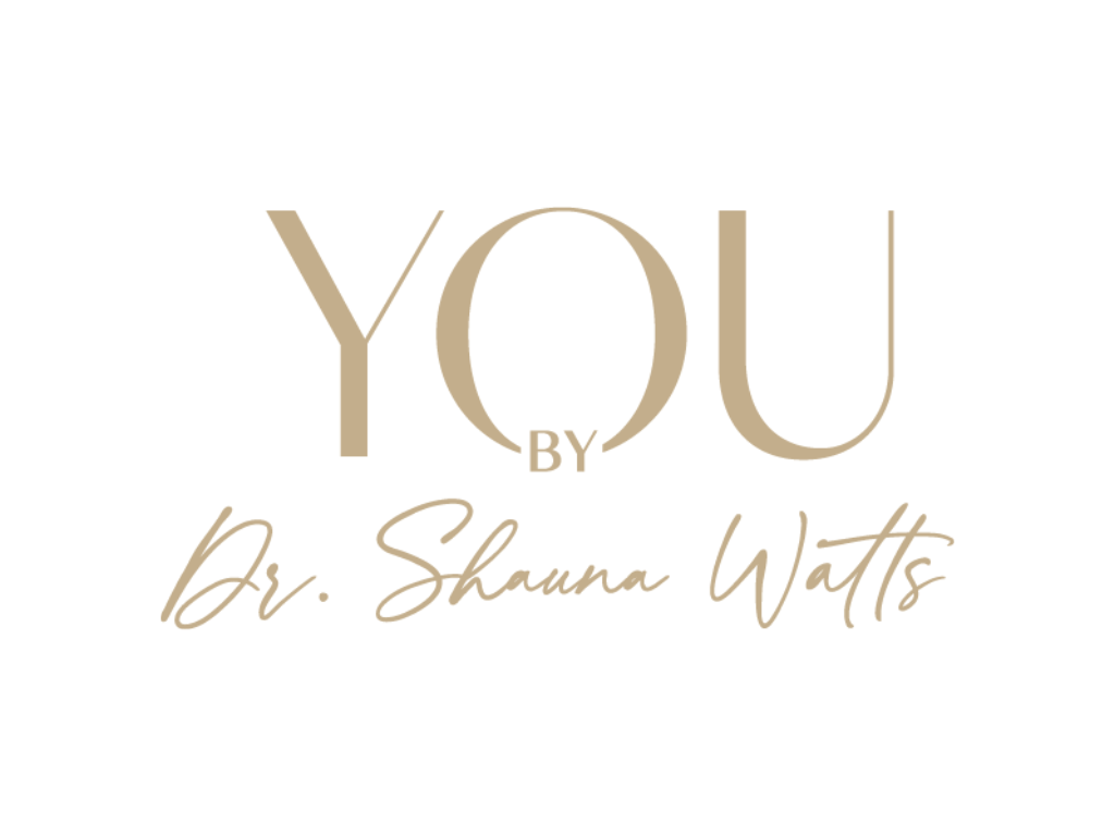 You by Dr Shauna Watts
